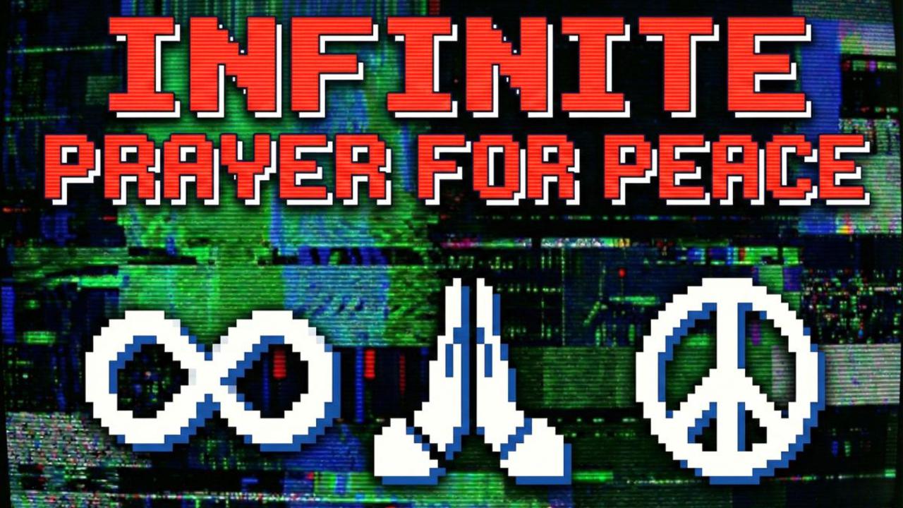 Infinite Prayer for Peace